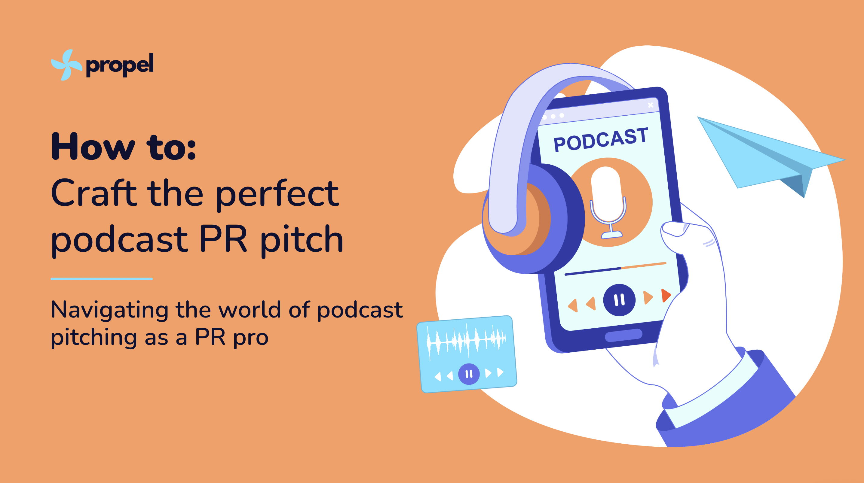 Free Guide - How to craft the perfect podcast PR pitch